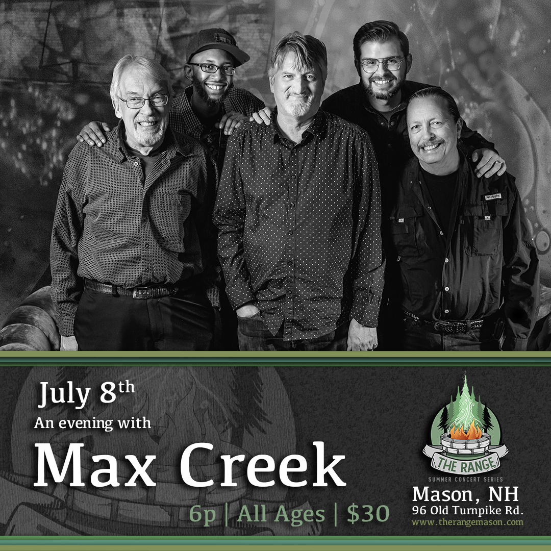 50 days away from our show at the Range! – Max Creek